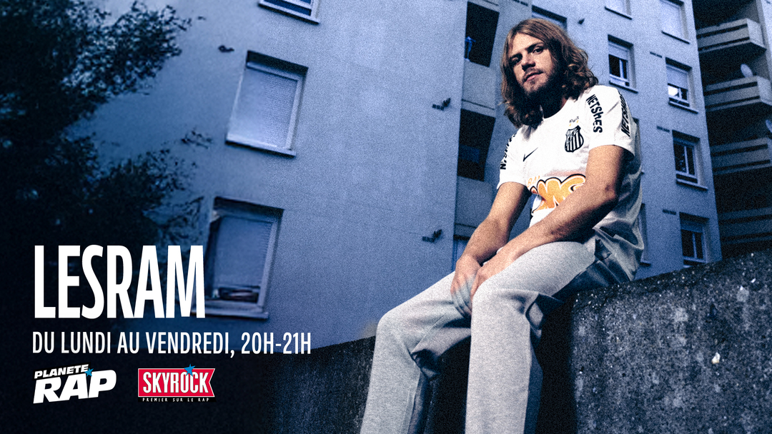 Lesram dans Planète Rap ! - Skyrock