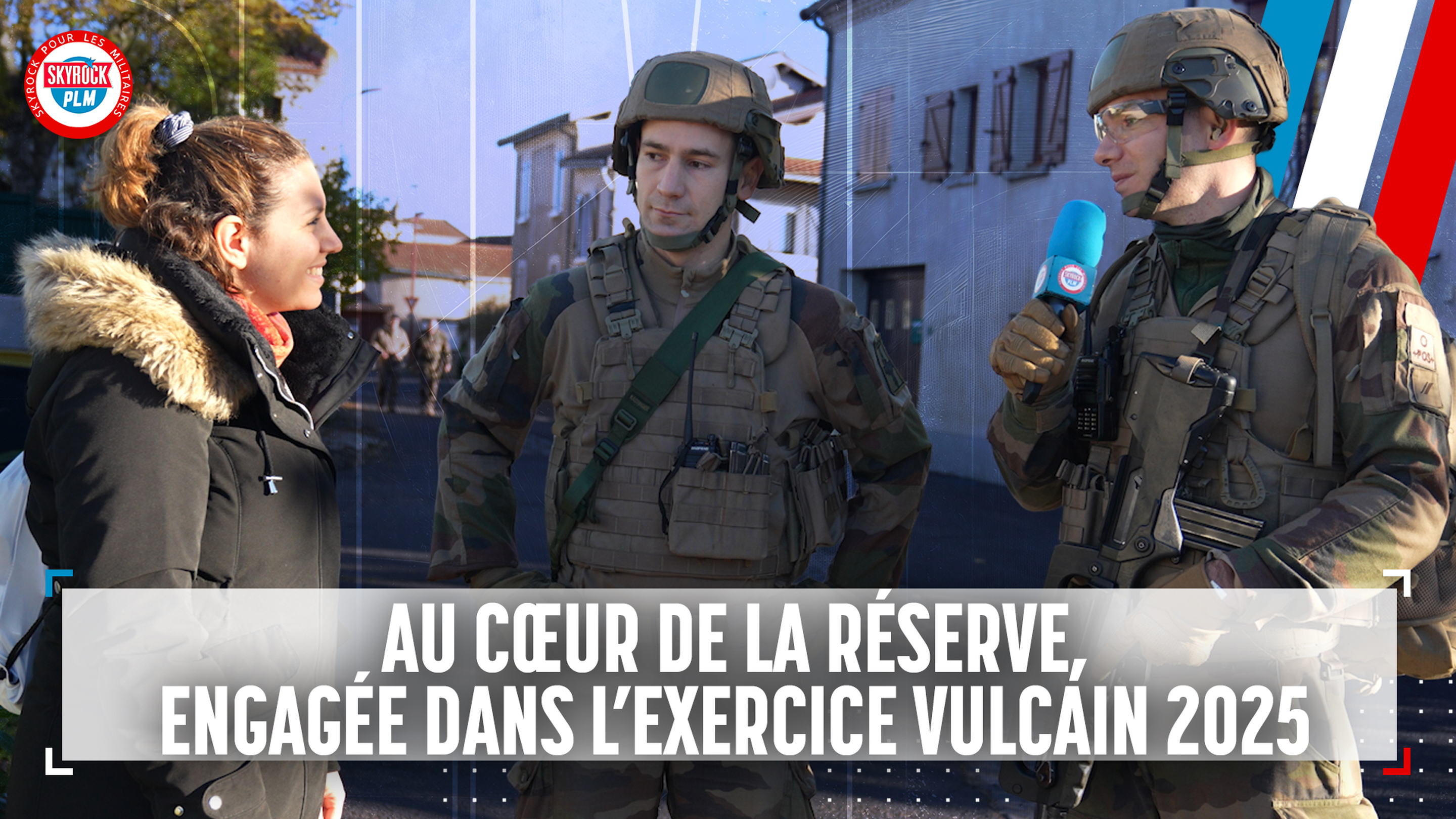 Au cœur de la réserve, engagée dans l’exercice Vulcain 2025 - Skyrock PLM